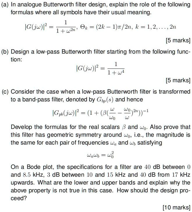 a in analogue butterworth filter design explain the role of the ...