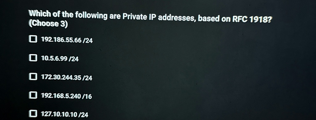 Which of the following are Private IP addresses, based on RFC 1918 ...