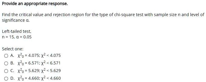 Provide an appropriate response find the critical value and...