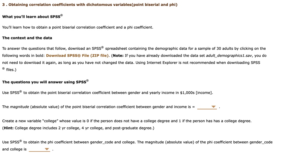 Obtaining correlation coefficients with dichotomous variables (point biserial and phi) What you ...