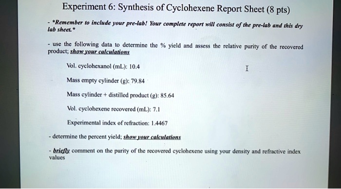 experiment 6 synthesis of cyclohexene report sheet 8 pts remember include your pre lab your ...