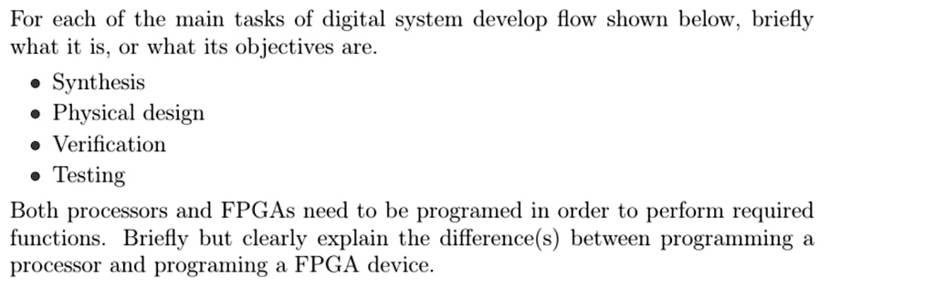 SOLVED: FPGA Basics For each of the main tasks of digital system ... SOLVED: FPGA Basics For each of the main tasks of digital system ...