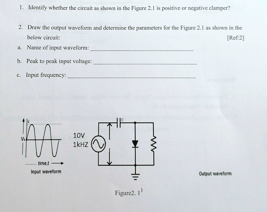 Solved 1 Identify Whether The Circuit As Shown In The Figure 2 1 Is Positive Or Negative