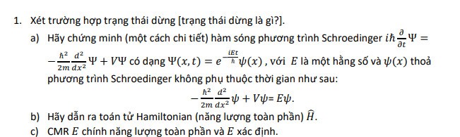 1. Xét tr??ng h?p tr?ng thái d?ng [tr?ng thái d?ng là gì?]. a) Hãy ch?ng minh (m?t cách chi ti?t ...