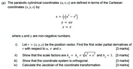 SOLVED: The parabolic cylindrical coordinates u, z are defined in terms ...