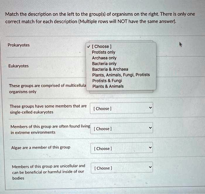 [GET ANSWER] Match the description on the left to the group(s) of organisms on the right. There ...