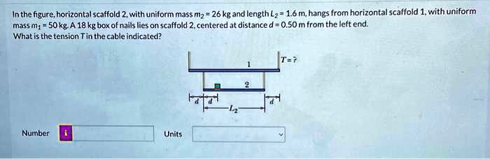 SOLVED: In the figure, horizontal scaffold 2 with uniform mass m = 26 ...