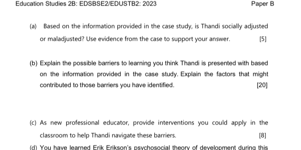 Education Studies 2B: EDSBSE2/EDUSTB2: 2023 Paper B (a) Based on the ...