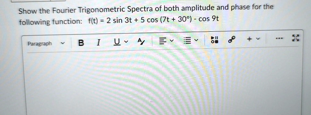 SOLVED: Show the Fourier Trigonometric Spectra of both amplitude and ...