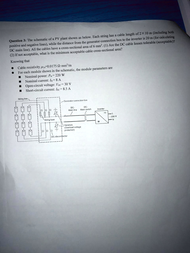 Question 3: The schematic of a PV plant shown as below. Each string has ...