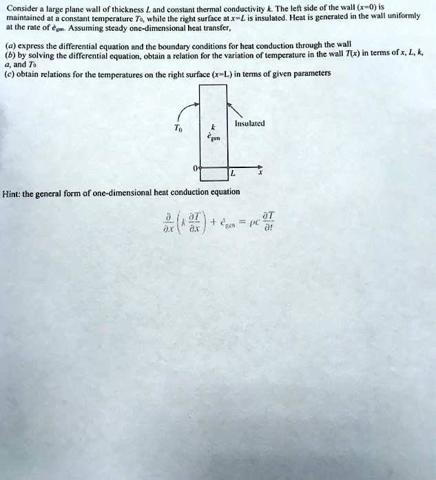 Consider a large plane wall of thickness L and constant thermal ...