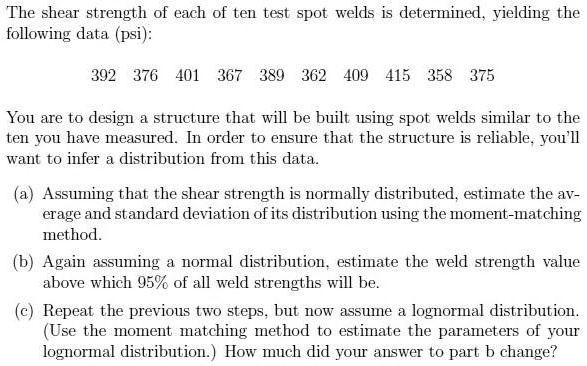 the shear strength of each of ten test spot welds is determined ...