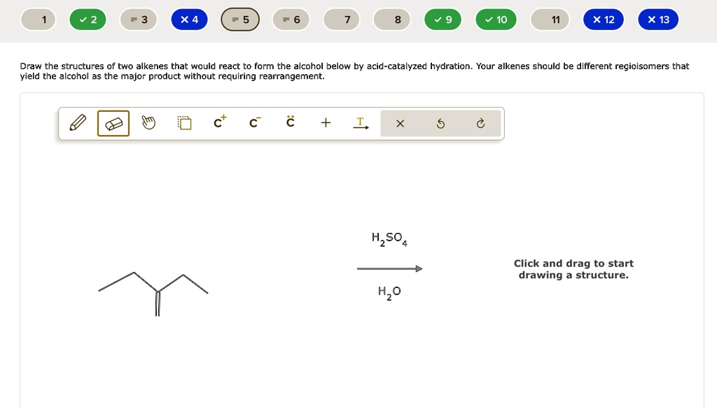 X12 X13 Draw the structures of two alkenes that would react to form the ...