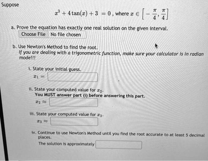 Solved Suppose 4tan C Where € 3] Prove The Equation Has Exactly One