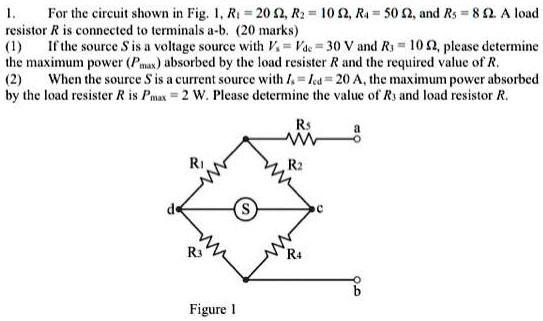 SOLVED: For the circuit shown in Fig. 1, R = 20Î©, R = 10Î©, R = 50Î©, and Rs = 8Î©. A load ...