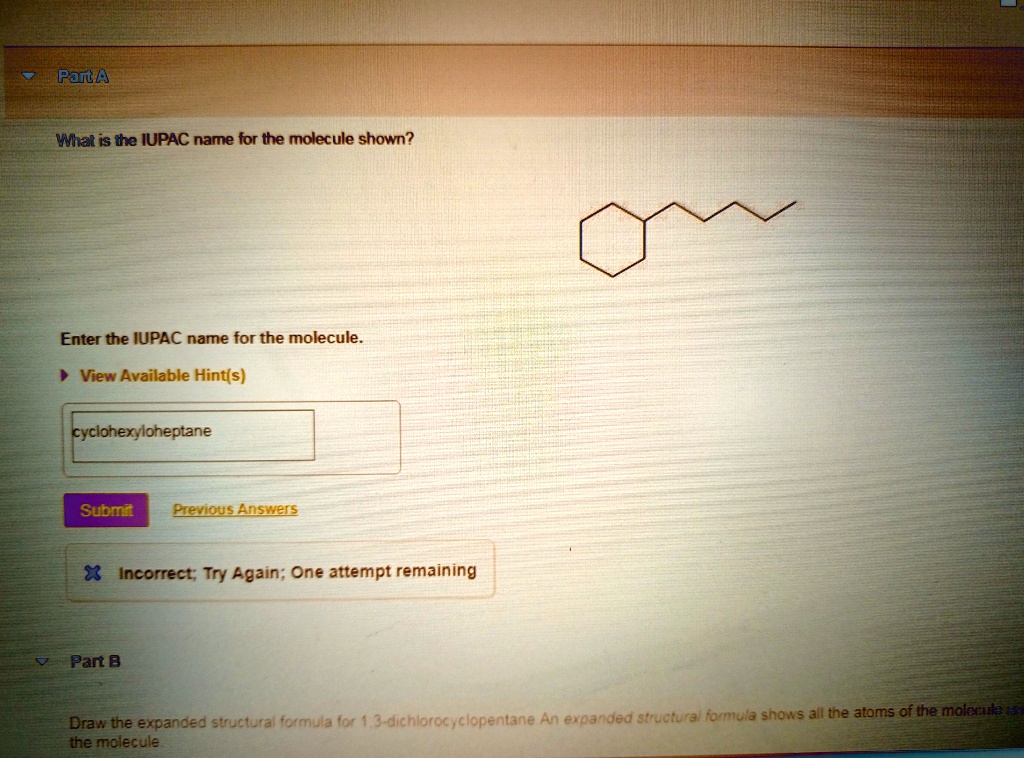 Part A What Is The Iupac Name For The Molecule Shown Enter The Iupac