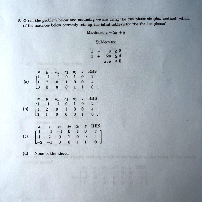 SOLVED: Given the problem below and assuming we are using the two-phase ...