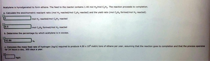 SOLVED: 40 mol H/mol CHThe reaction completion Calculate the stoich ... SOLVED: 40 mol H/mol CHThe reaction completion Calculate the stoich ...