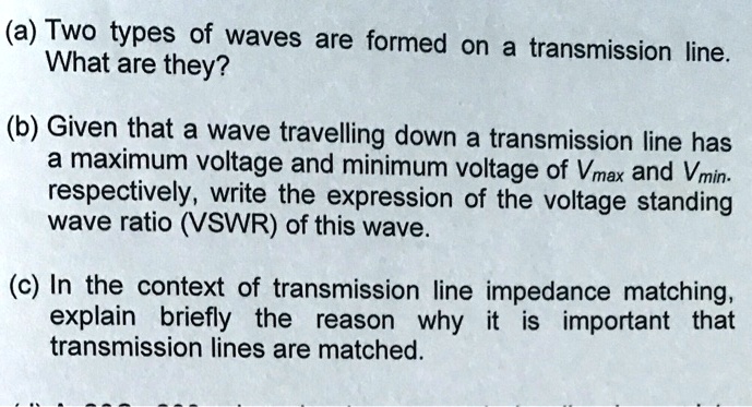 (a) Two types of waves are formed on a transmission...