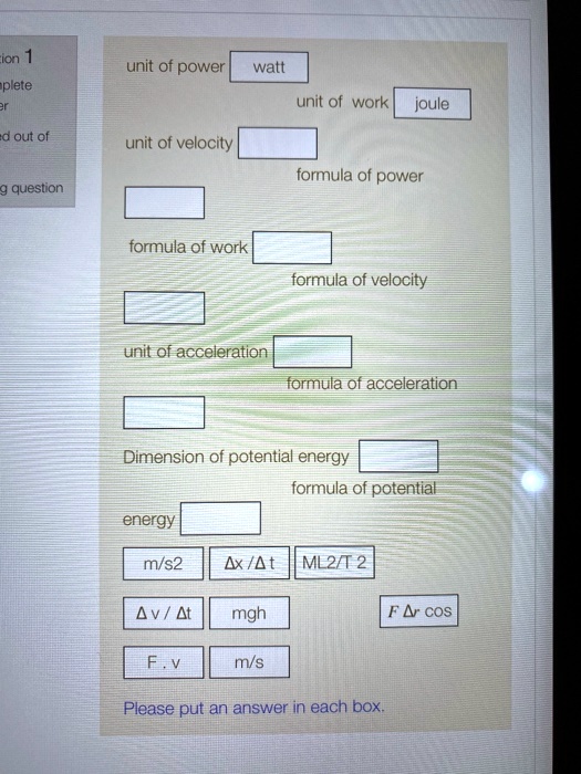 SOLVED: icn unit , of power watt iplete unit of work joule Id out of ...