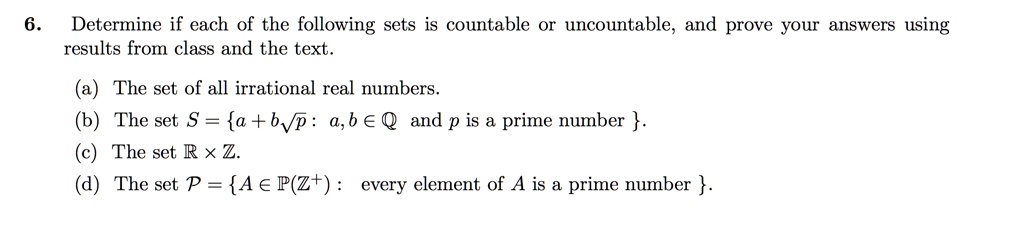 SOLVED: Determine if each of the following sets is countable or ...