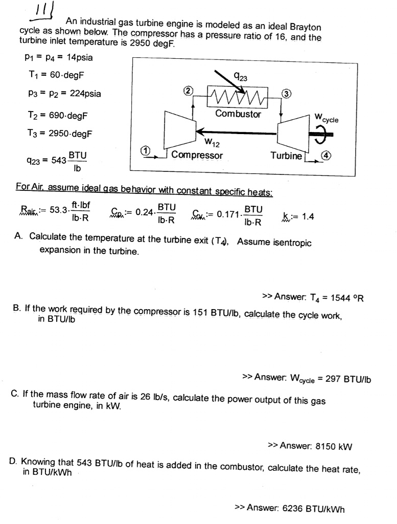 SOLVED: An industrial gas turbine engine is modeled as an ideal Brayton ...