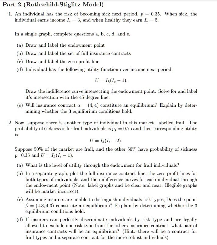 part 2 rothschild stiglitz model 1 an individual has the risk of ...
