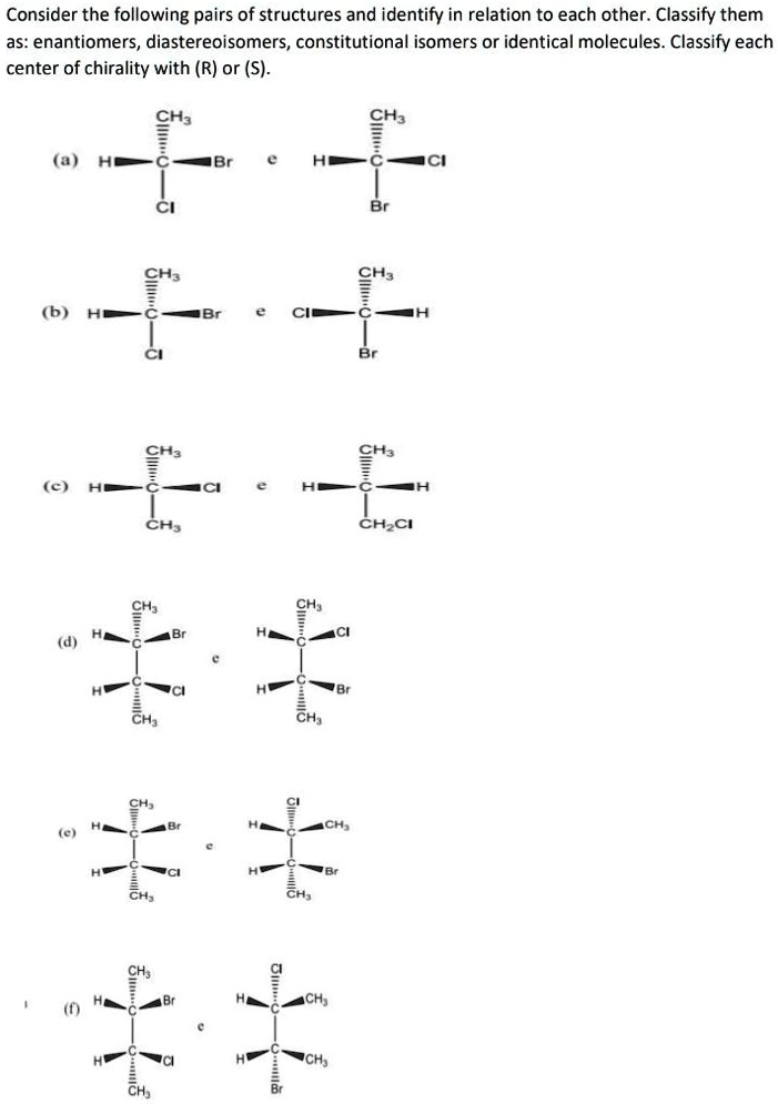 SOLVED: Consider the following pairs of structures and identify their relationship to each other ...