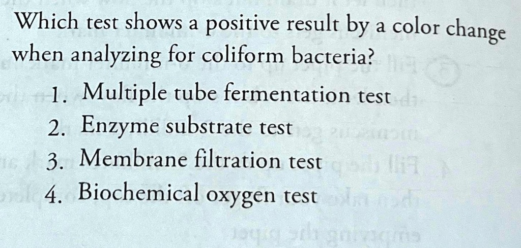 SOLVED: Which test shows a positive result by a color change when ...