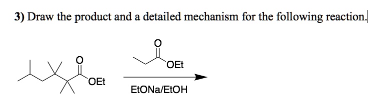 SOLVED:3) Draw the product and a detailed mechanism for- the following ...