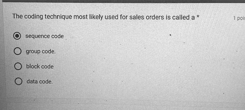The coding technique most likely used for sales orders is called a ...