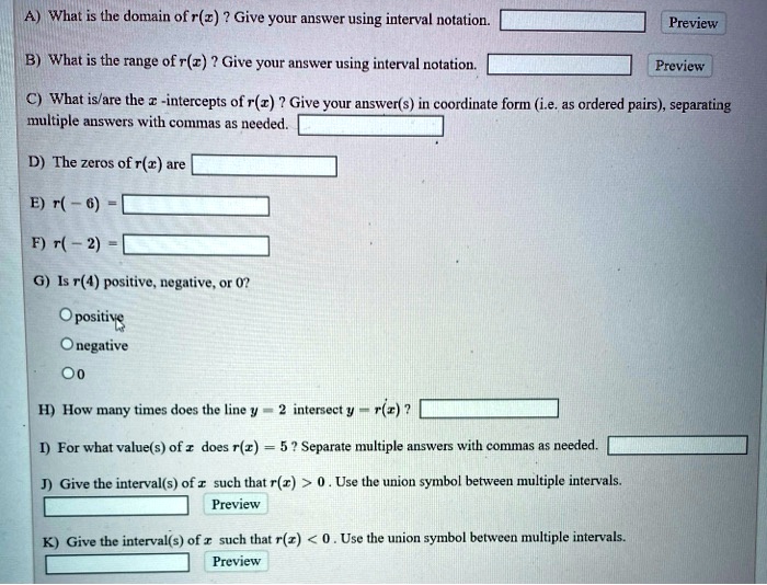 SOLVED: A) What is the domain of r(z) Give your answer using interval notation Previewv What is ...