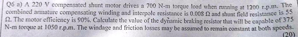 06 :) 220 V compensated shunt motor drives 700 N-m torque load when ...