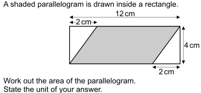 A shaded parallelogram is drawn inside a rectangle. Work out the area ...
