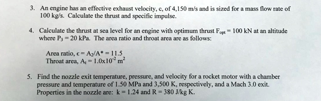 3. An engine has an effective exhaust velocity, c, of 4,150 m/s and is ...