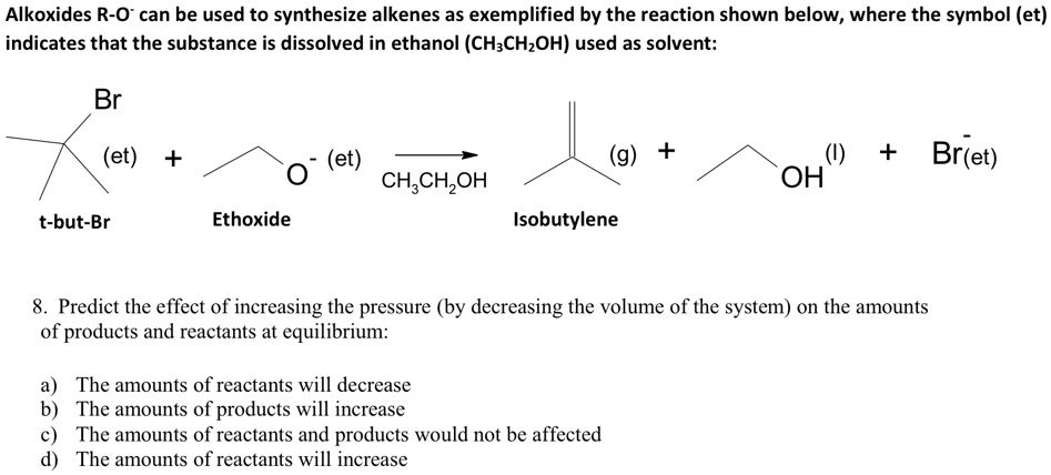 SOLVED: Alkoxides R-0 can be used to synthesize alkenes as exemplified ...