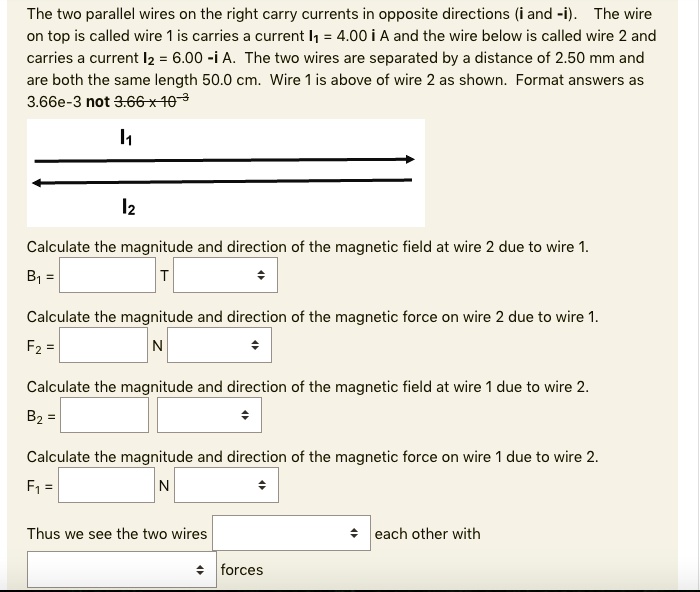 SOLVED: The two parallel wires on the right carry currents in opposite ...