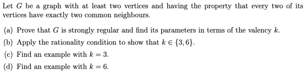 let g be graph with at least two vertices and having the property that every two of its vertices ...