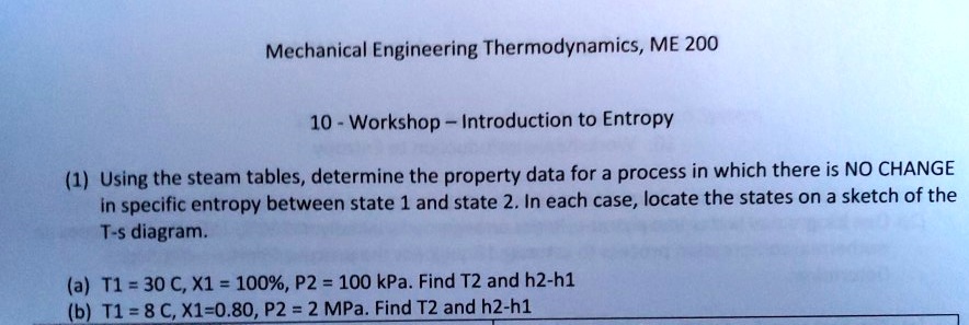 SOLVED: Mechanical Engineering Thermodynamics, ME 200 10-Workshop ...