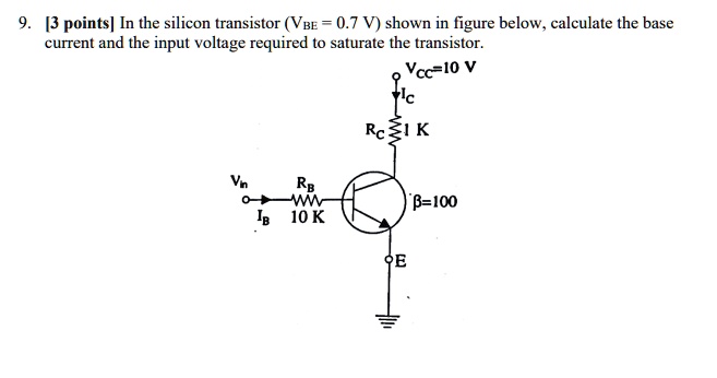 SOLVED: In the silicon transistor (VBE = 0.7 V) shown in the figure below, calculate the base ...