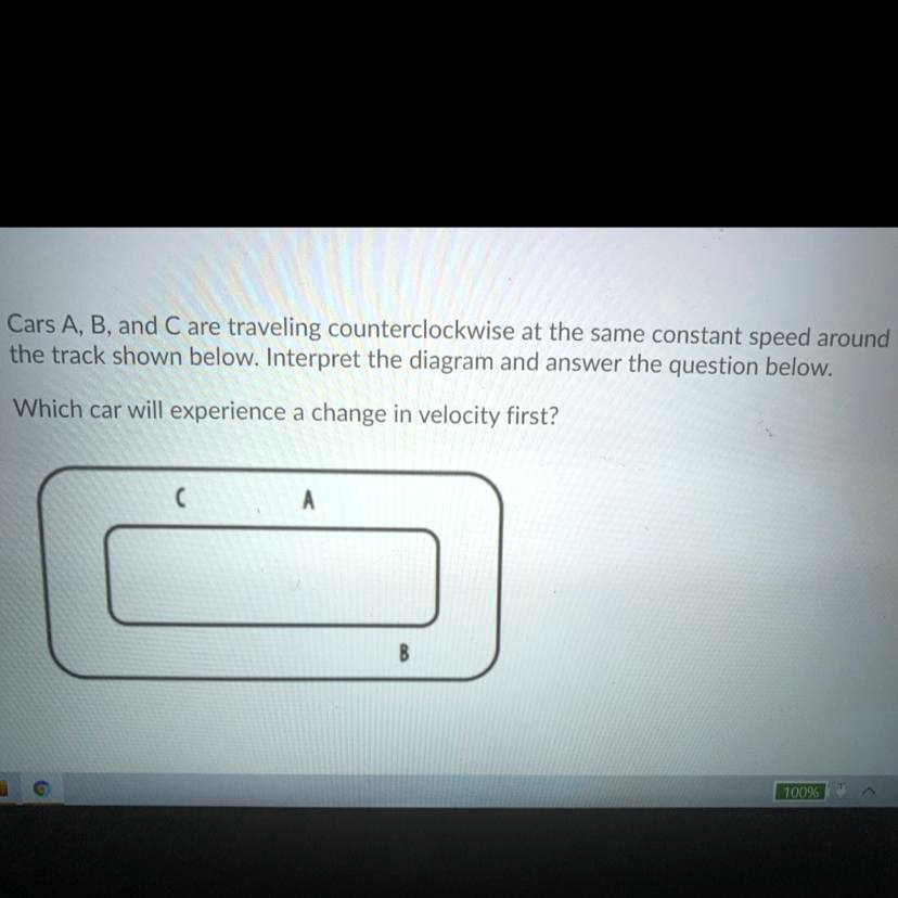 Cars A, B, and C are traveling counterclockwise at the same constant ...