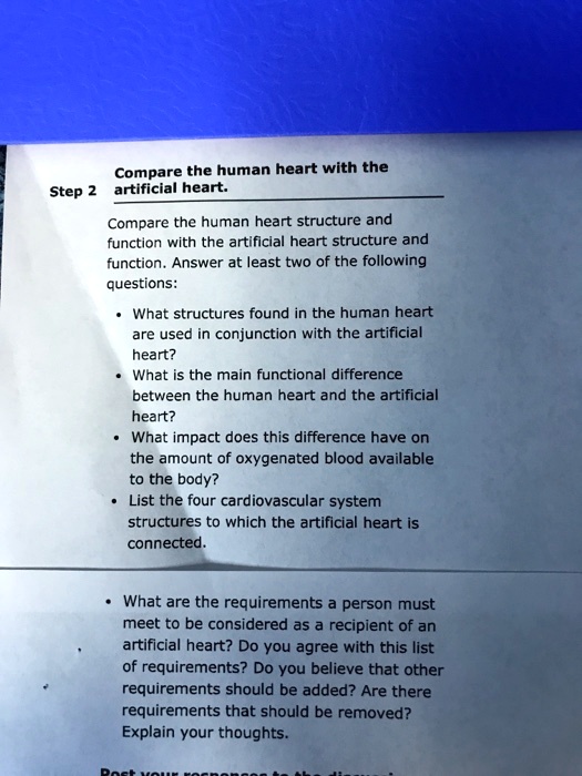Compare the human heart with the Step 2 artificial...