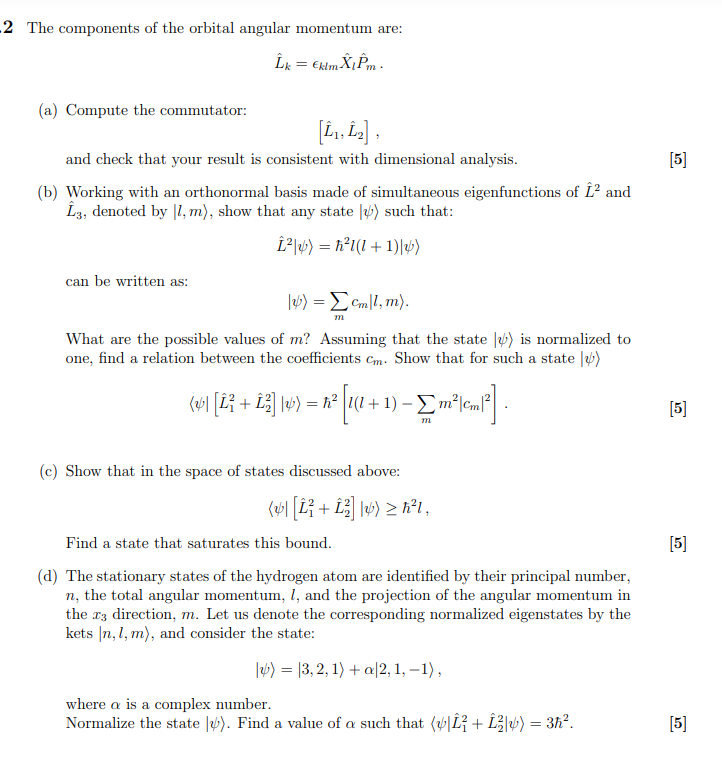 SOLVED: 2 The components of the orbital angular momentum are: L̂k=ϵk l ...