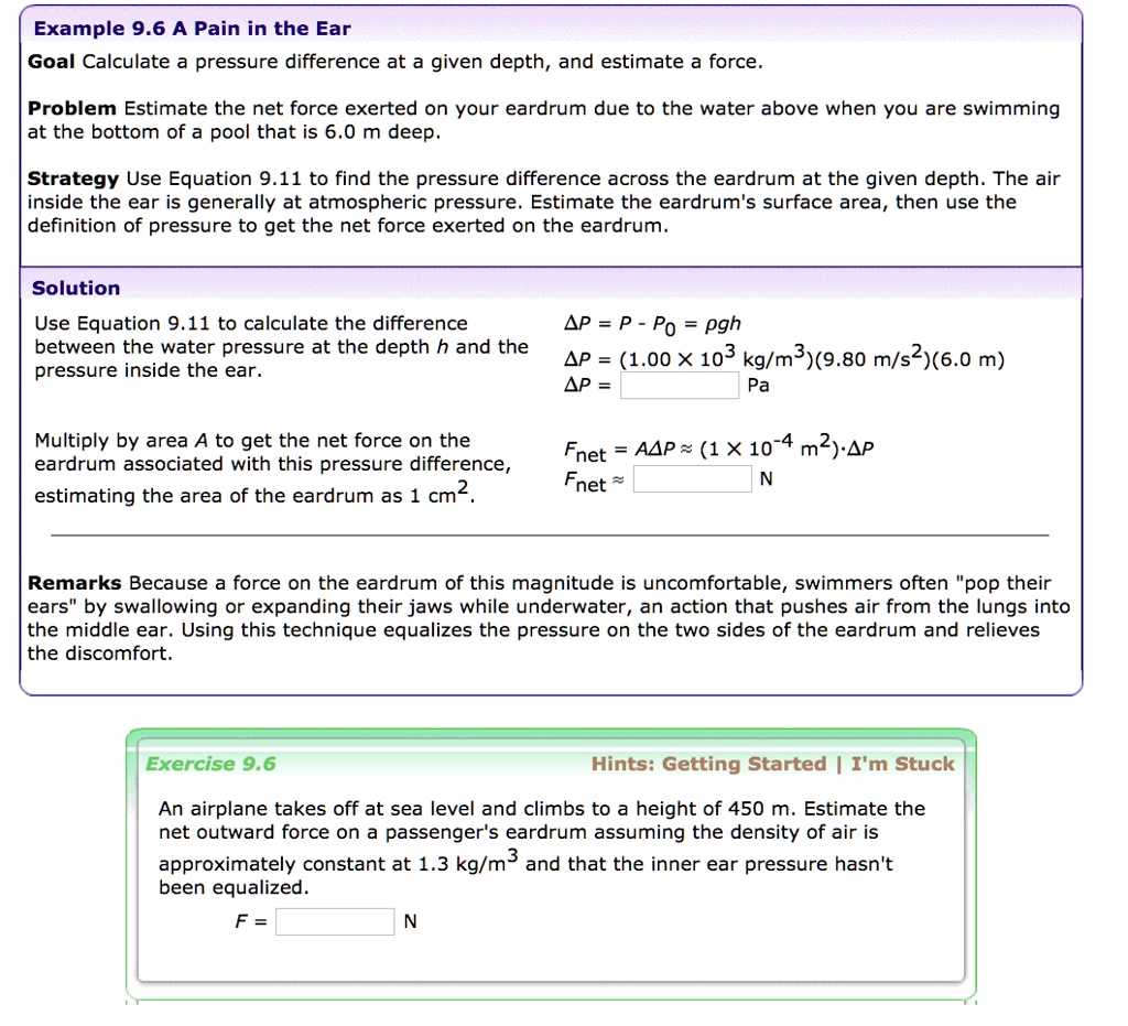 SOLVED: Example 9.6: A Pain in the Ear Goal: Calculate pressure difference at a given depth and ...