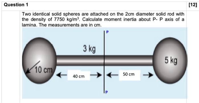 urgent question 12 two identical solid spheres are attached on the zcm ...