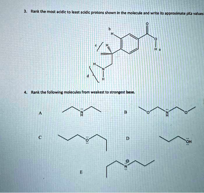 SOLVED: Rank the most acidic to least acidic protons shown in the molecule and write its ...