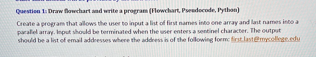 Solved Question 1 Draw A Flowchart And Write A Program Flowchart Pseudocode Python To