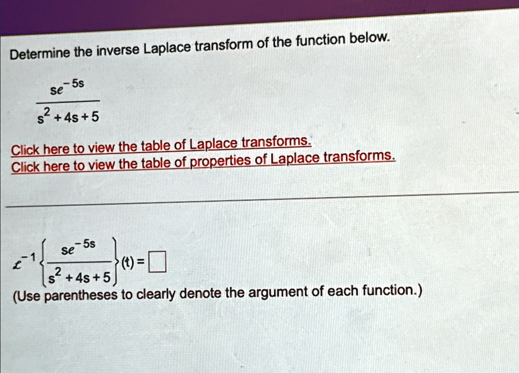 determine the inverse laplace transform of the function below se ...