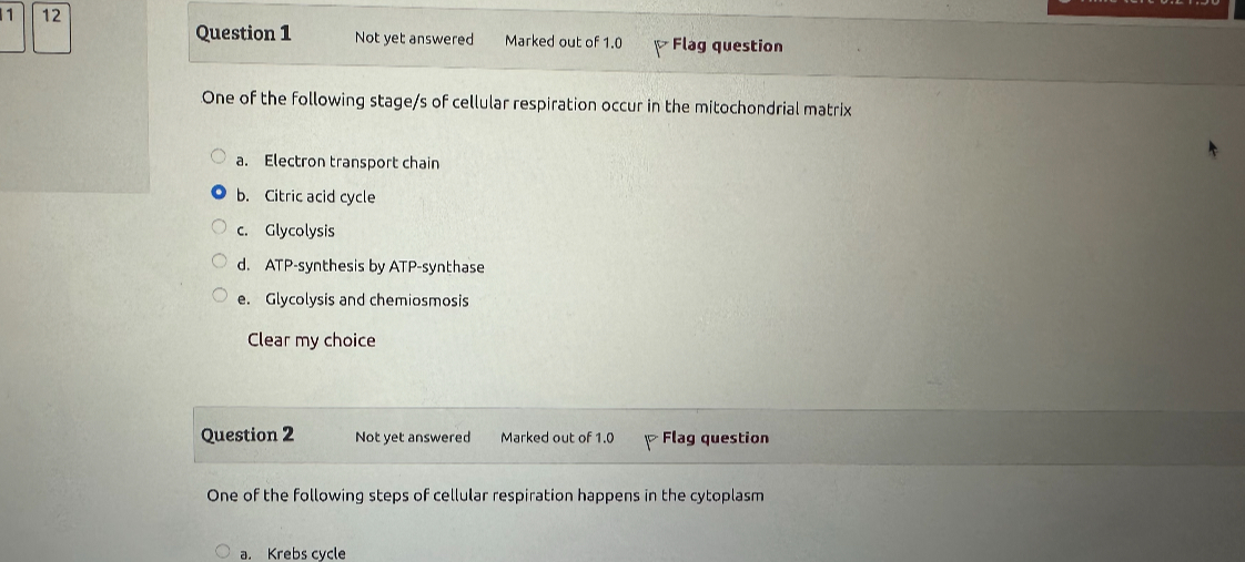 11 12 Question 1 Not yet answered Marked out of 1.0 Flag question One ...