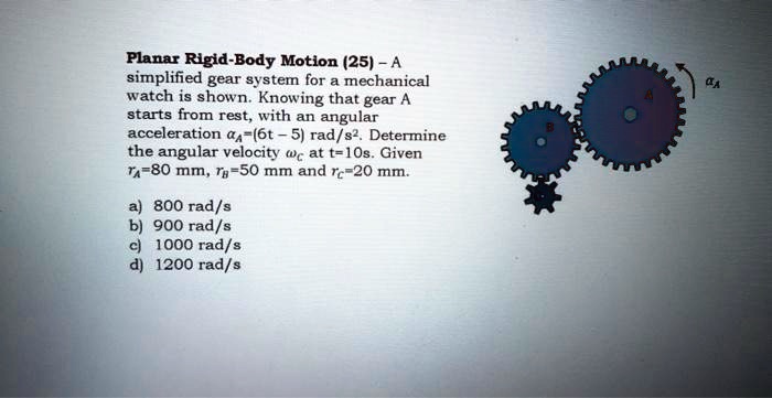 SOLVED: Planar Rigid-Body Motion(25)-A simplified gear system for a ...